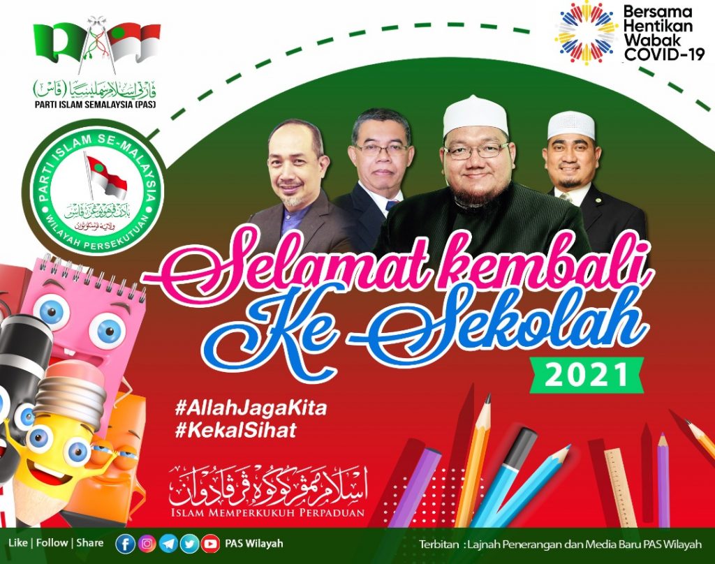 Selamat Kembali Ke Sekolah 2021 - BPPWP - Berita Parti Islam Se Malaysia (PAS)