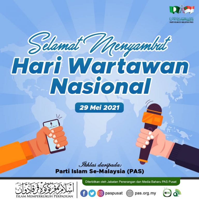 Selamat Hari Wartawan Nasional 2021 - Berita Parti Islam Se Malaysia (PAS)