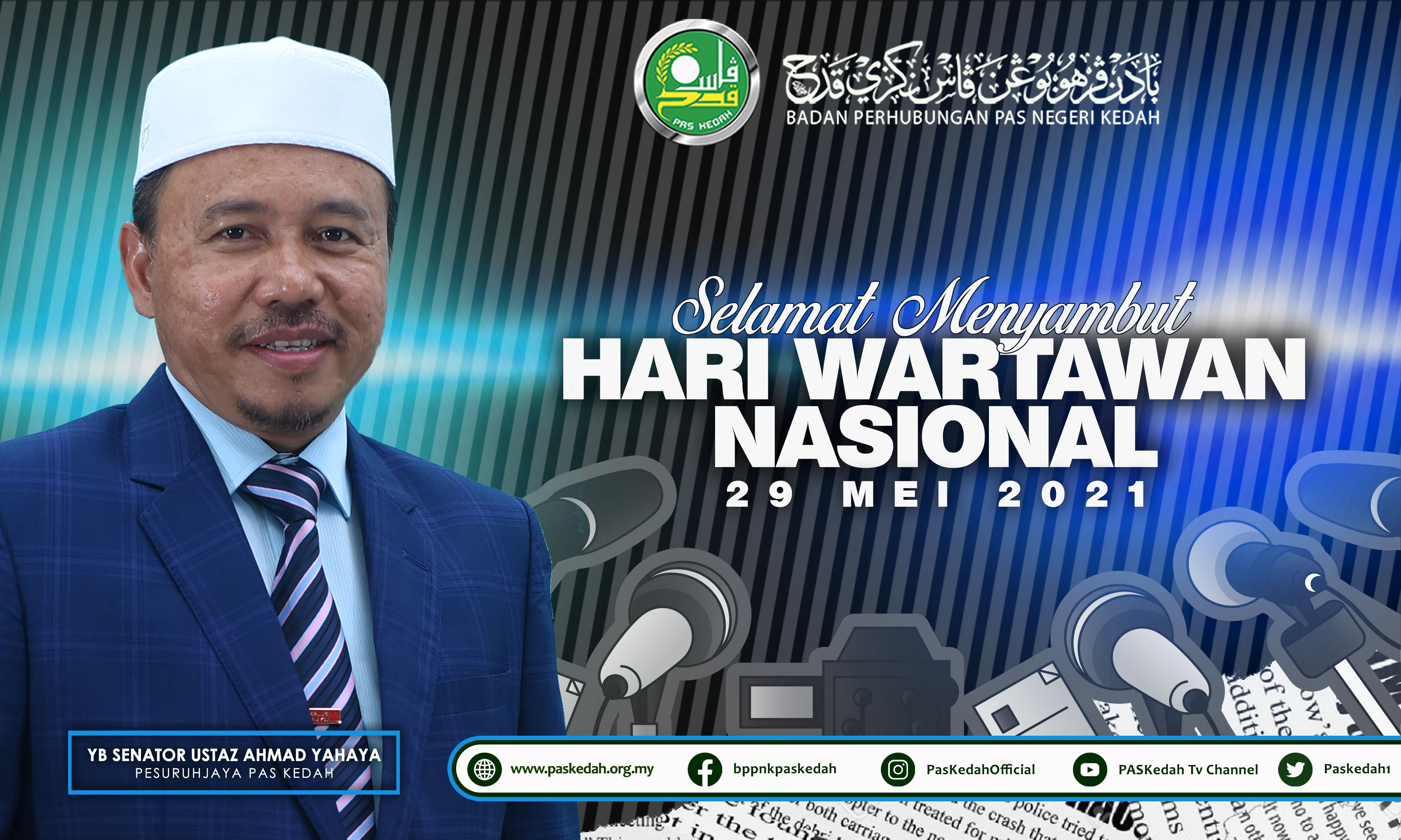 Selamat menyambut Hari Wartawan Nasional 2021 - Berita Parti Islam Se Malaysia (PAS)