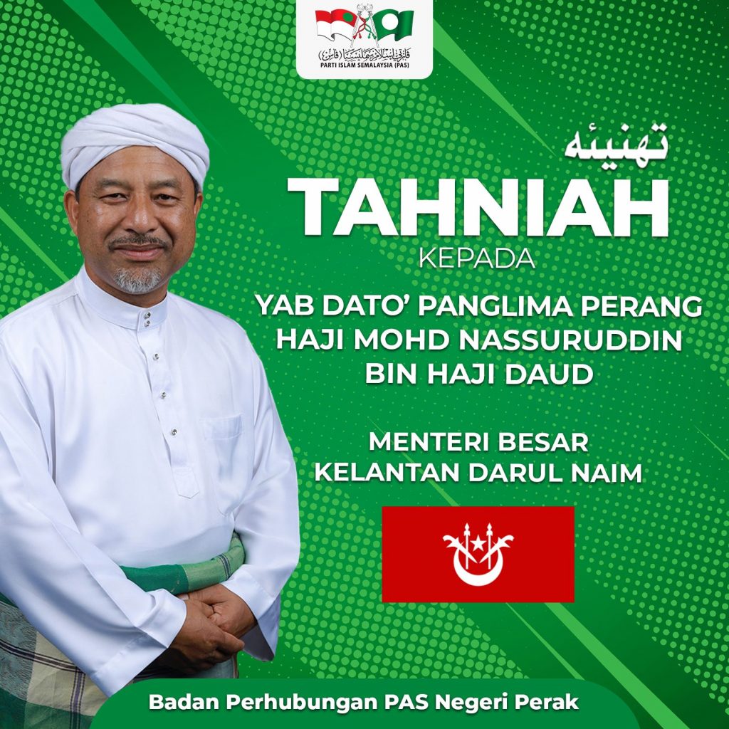 TAHNIAH MENTERI BESAR KELANTAN - Berita Parti Islam Se Malaysia (PAS)