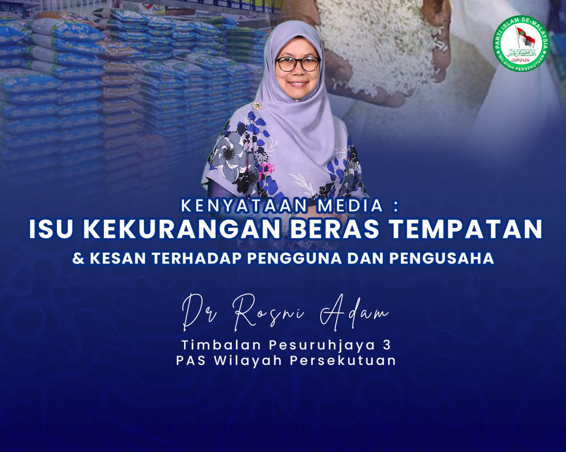 ISU KEKURANGAN BERAS TEMPATAN & KESAN TERHADAP PENGGUNA DAN PENGUSAHA - Berita Parti Islam Se ...