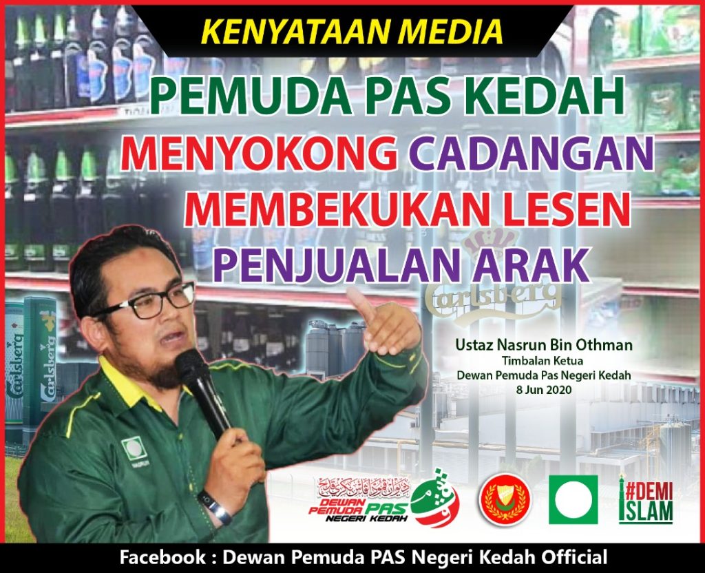 Pemuda PAS Kedah menyokong cadangan bekukan lesen penjualan arak ...